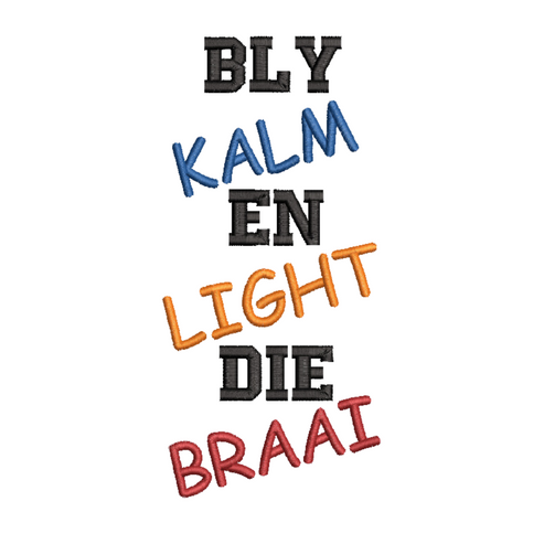 Bly Kalm En Light Die Braai Machine Embroidery Design – Stitches & Strokes